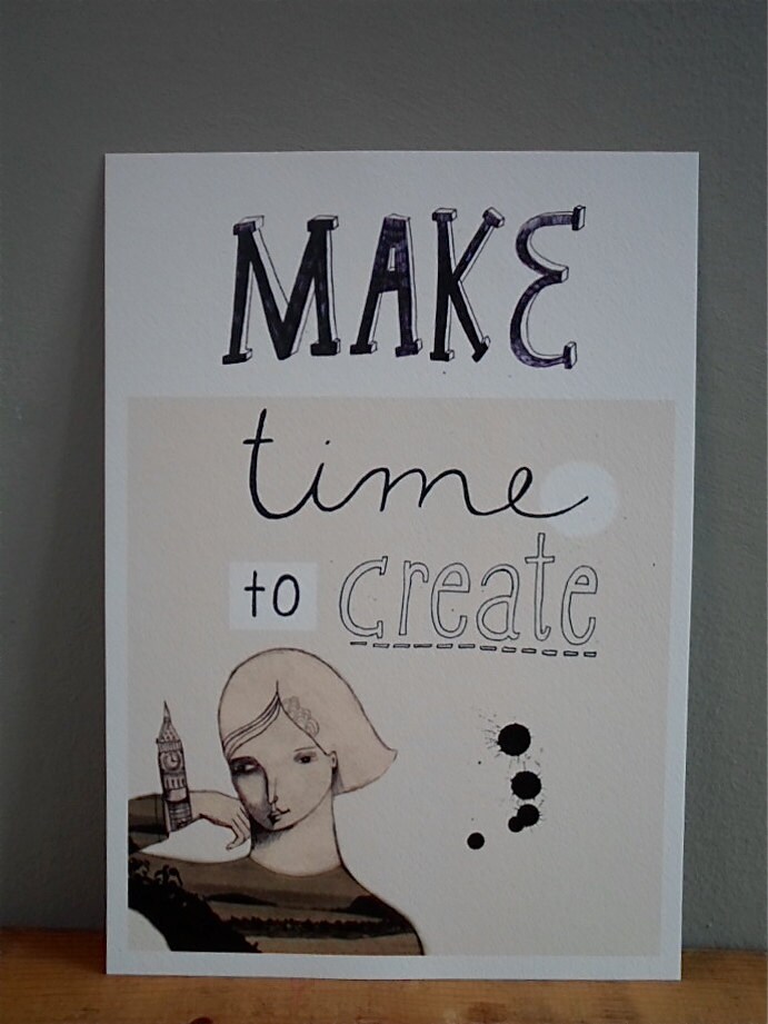 Make Time to Create. A4 Print of Hand Drawn Illustration. Girl - Etsy