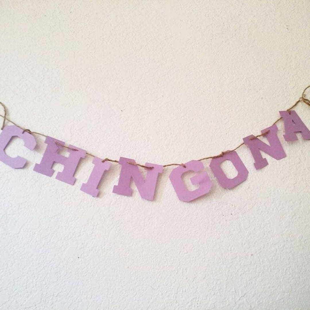CHINGONA BANNER 12" Long Choose Your Colors 3" Letters - Etsy
