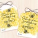 Thank You for Beeing so Sweet Gift Tag Printable Tags Favor Tags Bee ...