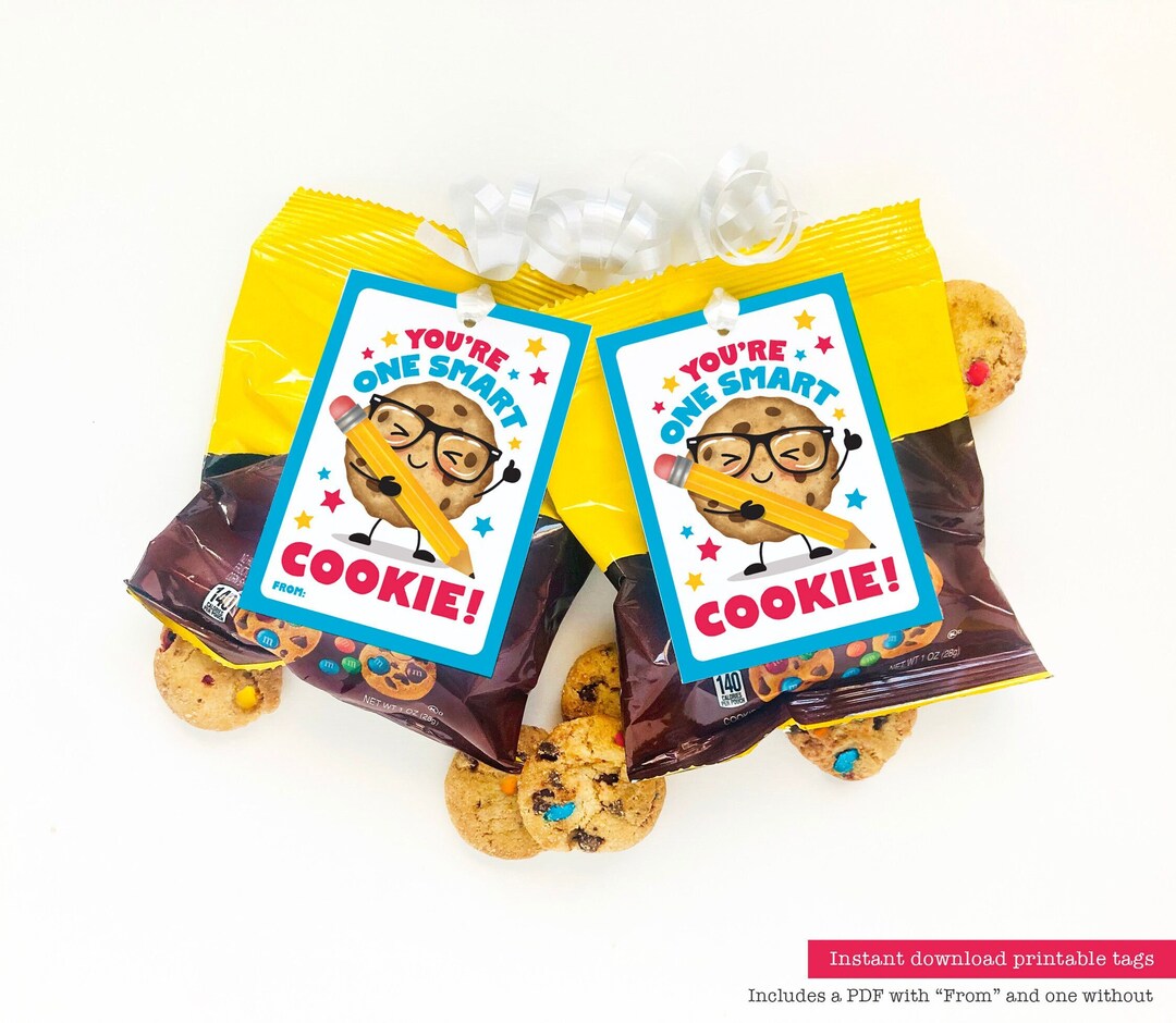 Printable One Smart Cookie Classroom Treat Tag Cookies Gift Tag Testing ...