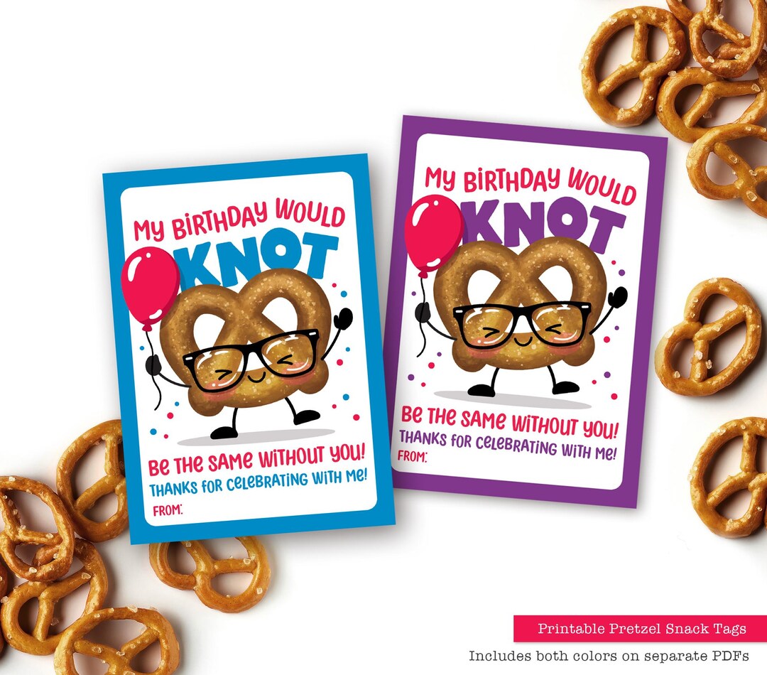 Printable Classroom Birthday Treat Tag, Pretzel Snack Tag for School ...