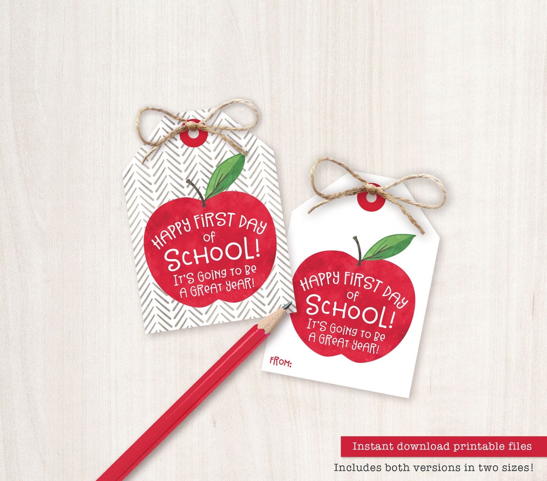 Back to School Teacher Gift Tags Printable Happy First Day of School ...