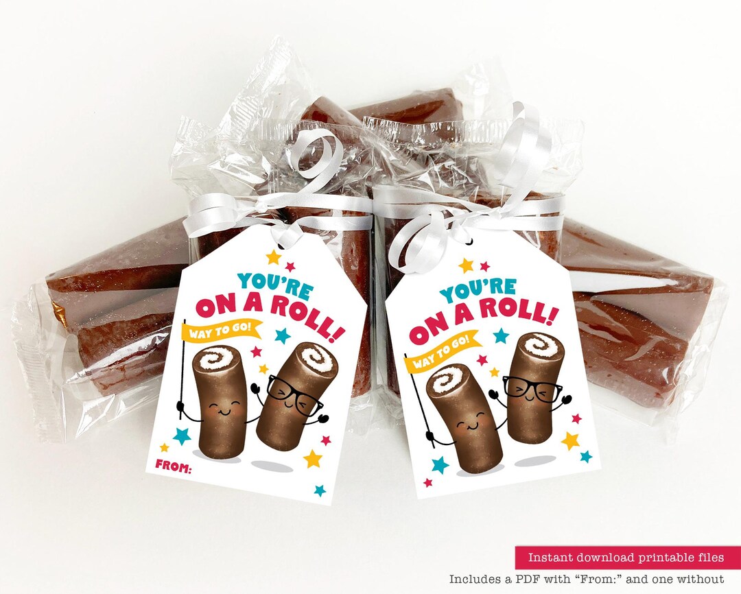 Printable You're on a Roll Treat Tag Swiss Cake Roll Tags Good Luck for ...
