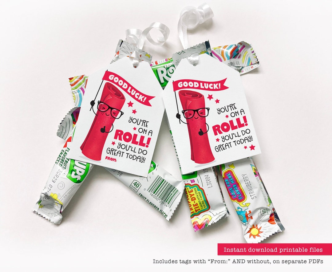 Printable Good Luck Snack Tag Fruit Rolls Fruit Snack Roll Ups Tags ...