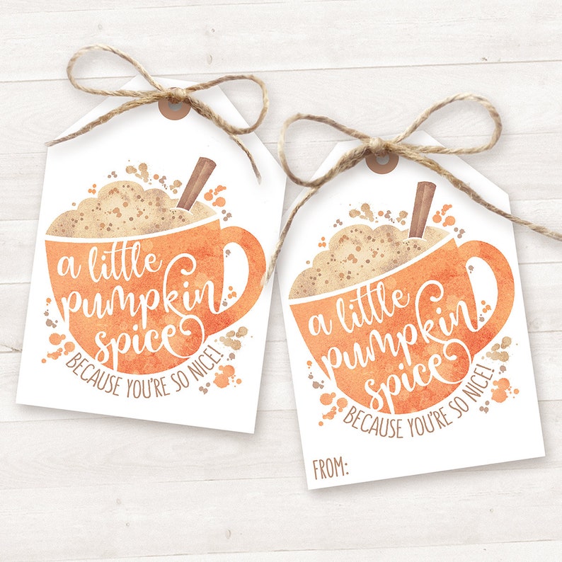 Pumpkin Spice Gift Tags PRINTABLE Fall Gift Tags Fall Favor Tag Teacher ...