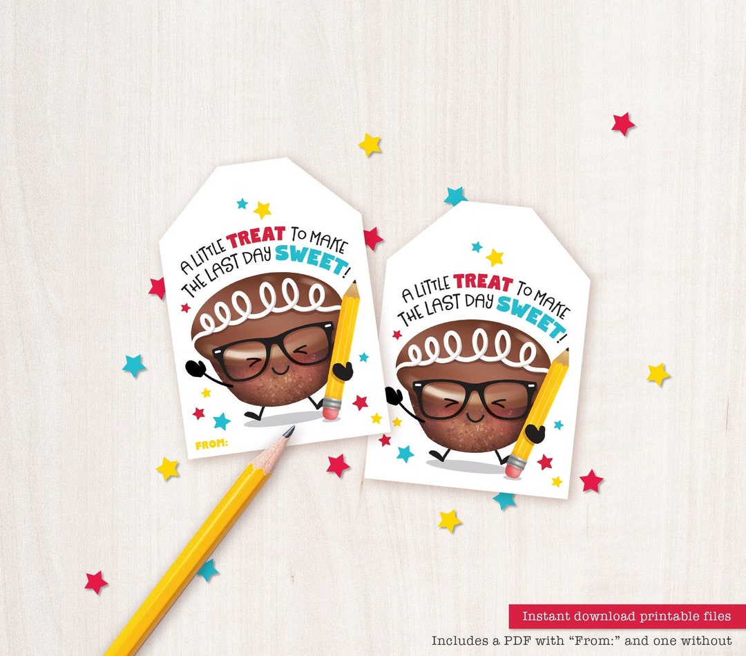 Last Day of School Treat Tag Printable Cupcake Tag End of School Year ...