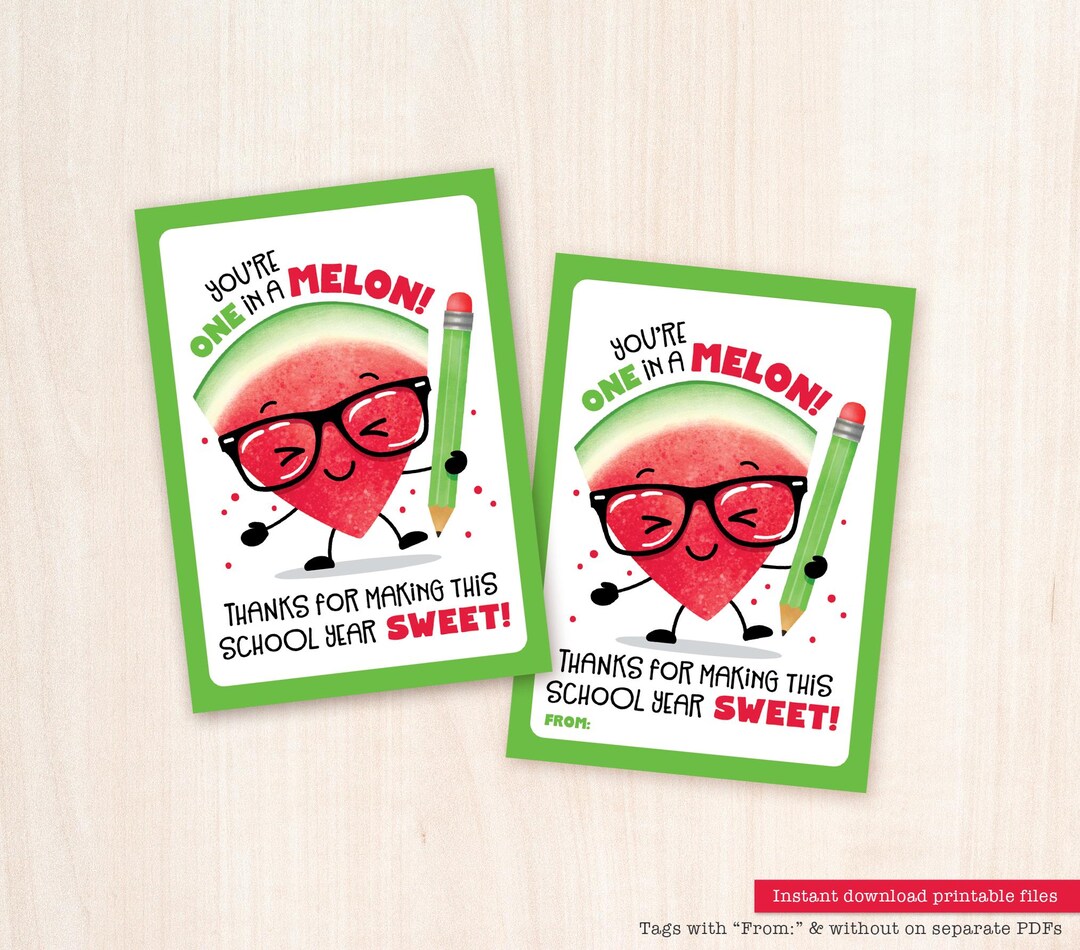 Watermelon One in a Melon Thanks School Year Sweet Summer Treat Tag ...