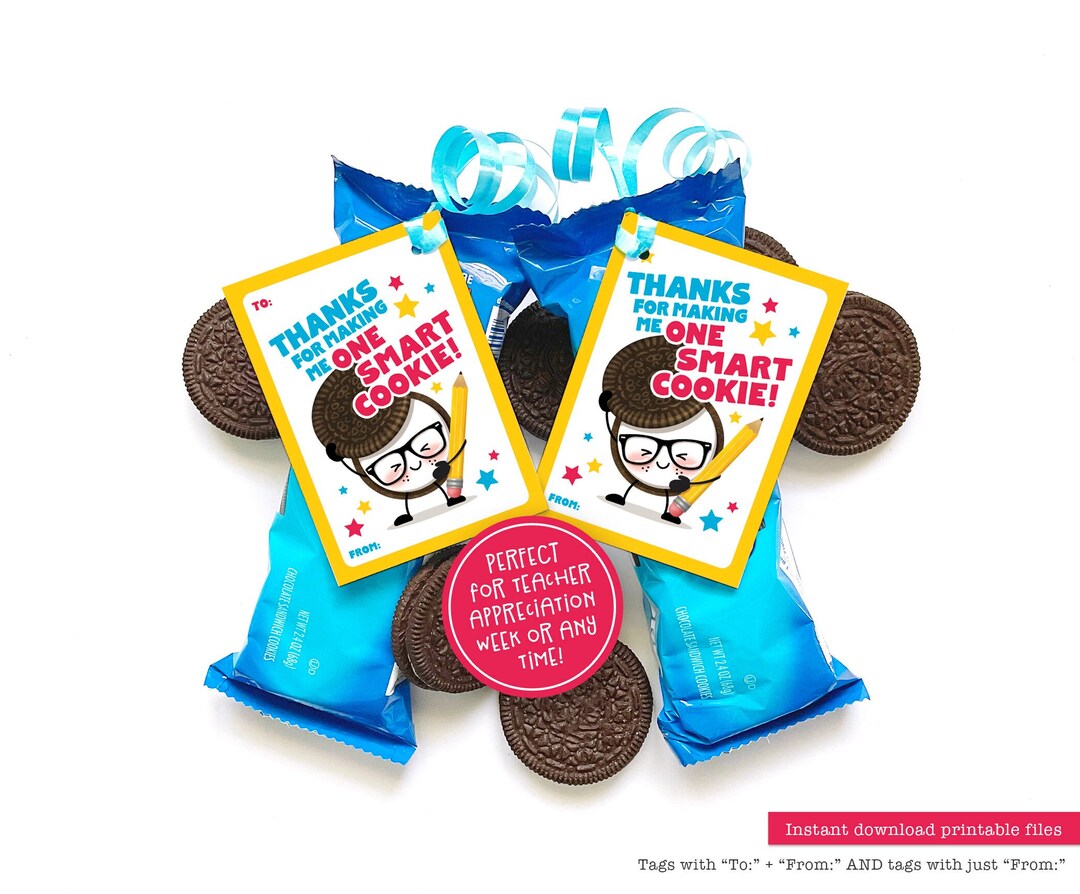Printable Thanks for Making Me One Smart Cookie Teacher Appreciation ...