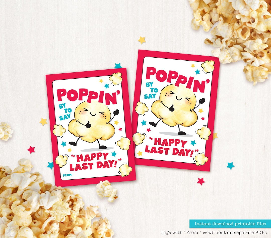 Printable Happy Last Day Popcorn Tags End of School Year Snack Tags for ...