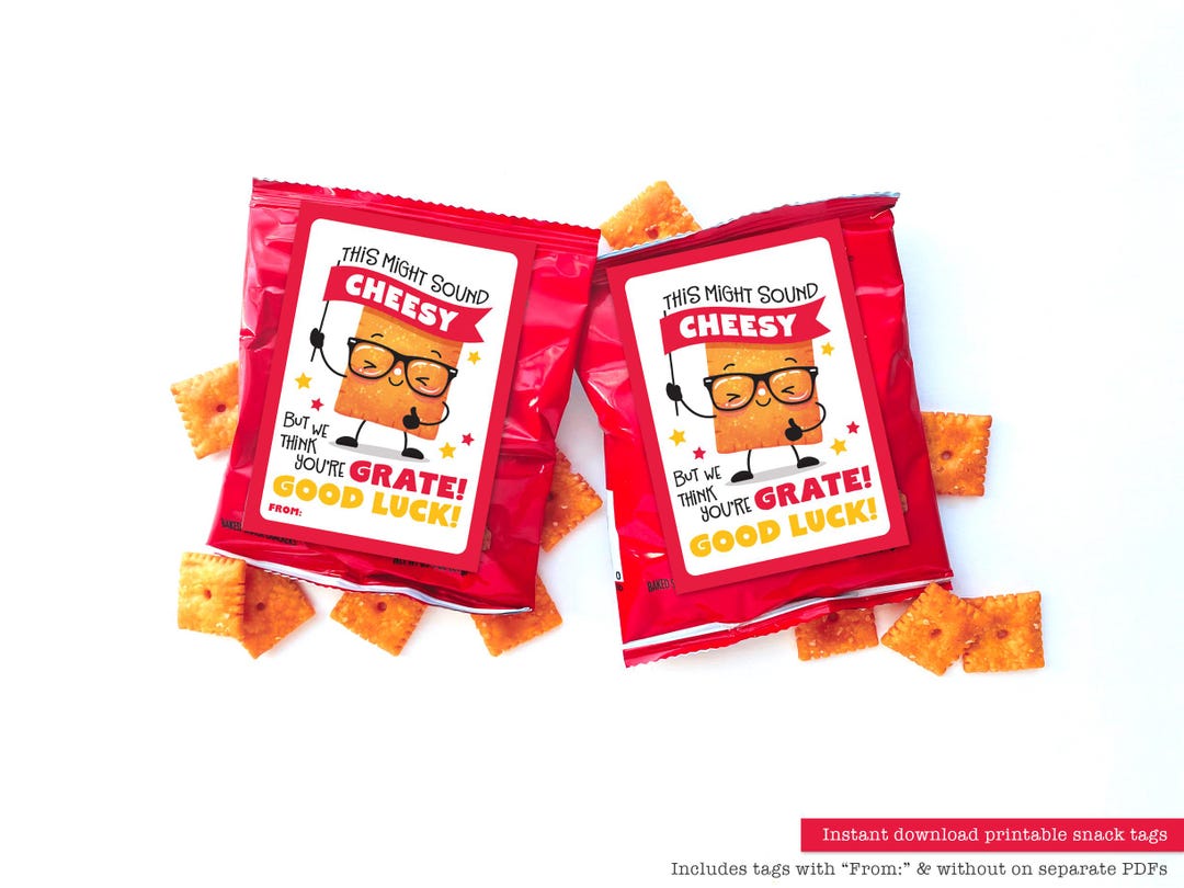 Printable Good Luck Cheese Cracker Snack Tag Sound Cheesy Grate ...