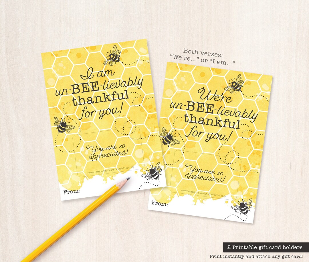 PRINTABLE Gift Card Holder Un-bee-lievably Thankful Teacher ...