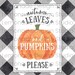 PRINTABLE Fall Sign Autumn Leaves Pumpkins Please Farmhouse Fall Decor ...