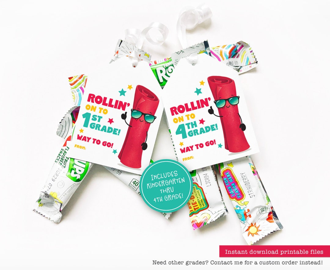Printable Last Day of School Fruit Snack Rolls Rollin on to ...