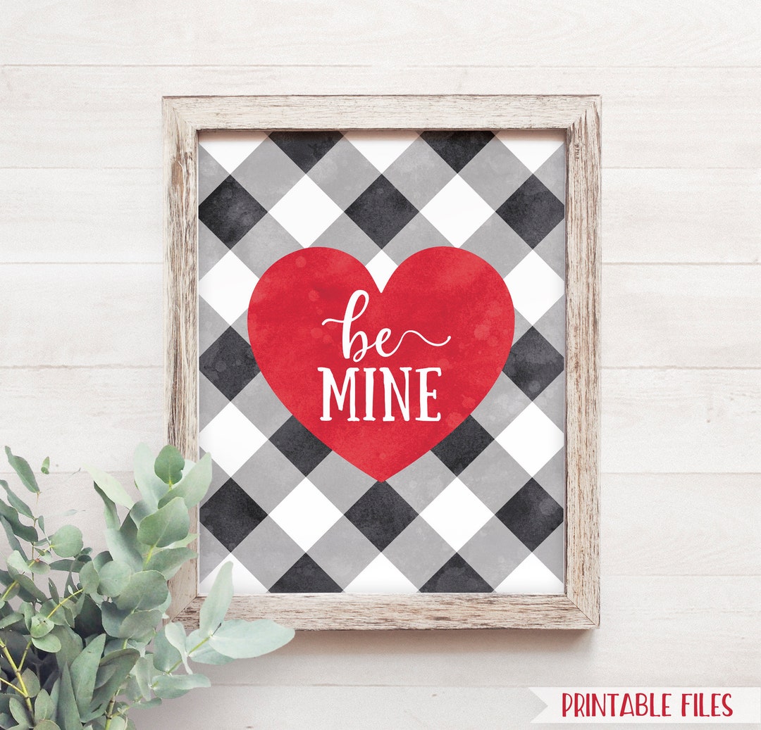 PRINTABLE Valentine Decor Farmhouse, Valentines Day Decor, Be Mine Sign ...