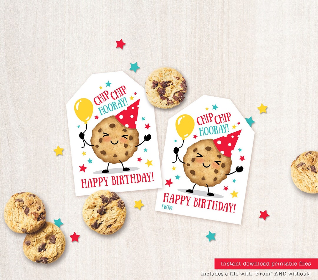 Printable Birthday Gift Tags Treat Bag Chocolate Chip Cookie Tags ...
