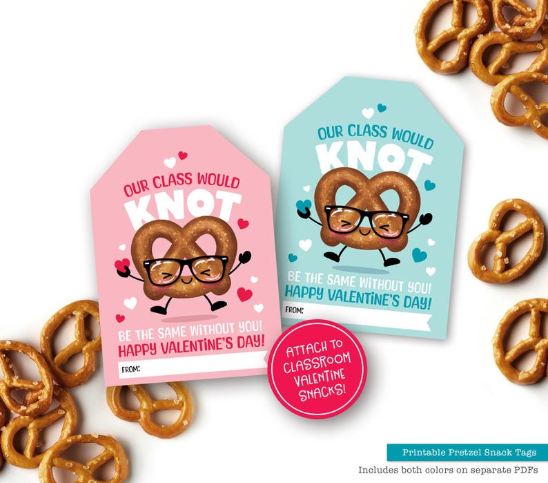 Kids Valentines Classroom Snack Tags Our Class KNOT Same Without You ...