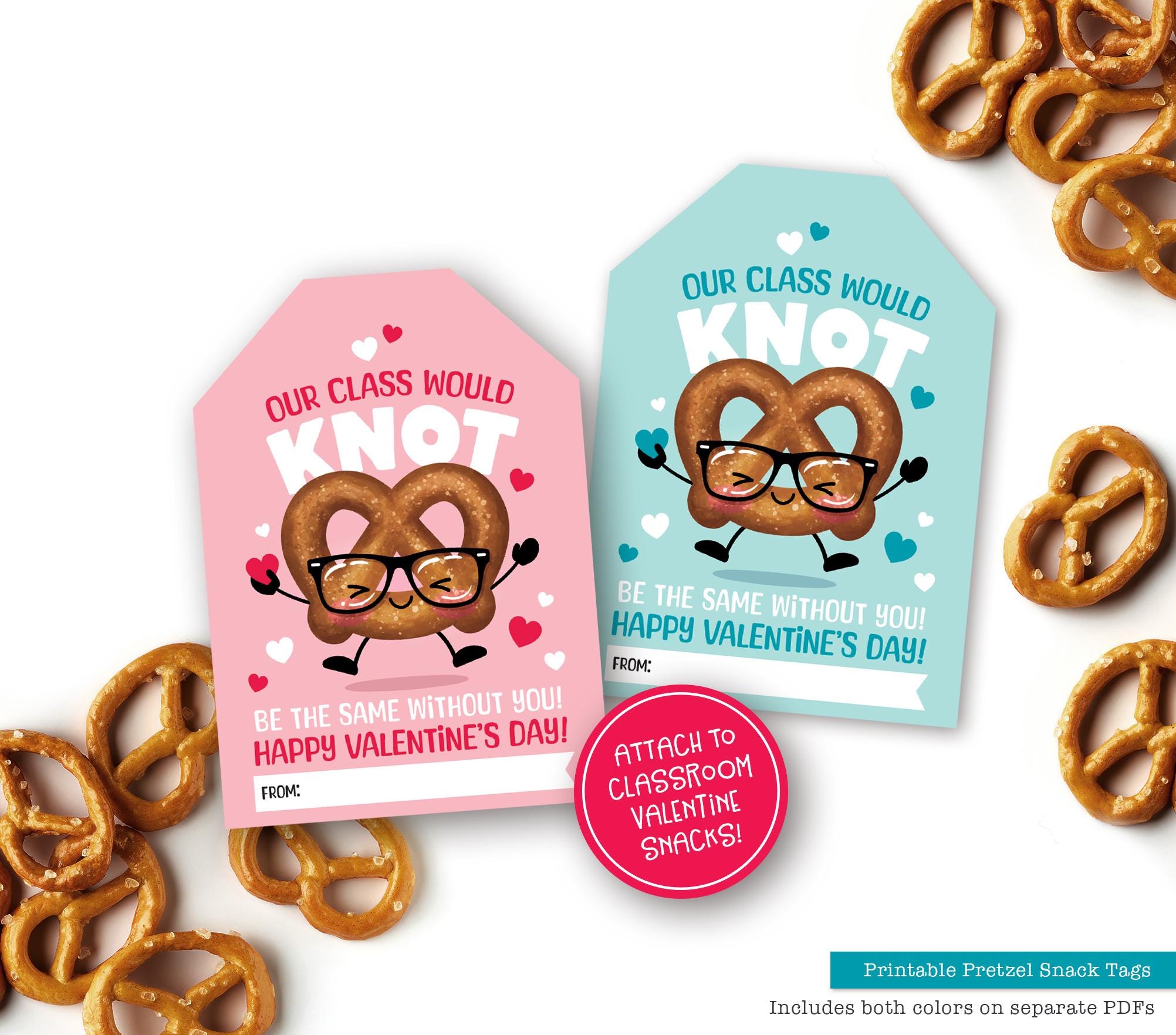 Kids Valentines Classroom Snack Tags Our Class KNOT Same Without You ...