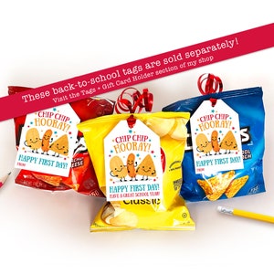 Printable Last Day of School Snack Tag Classroom Treat Tag Chip Hooray ...