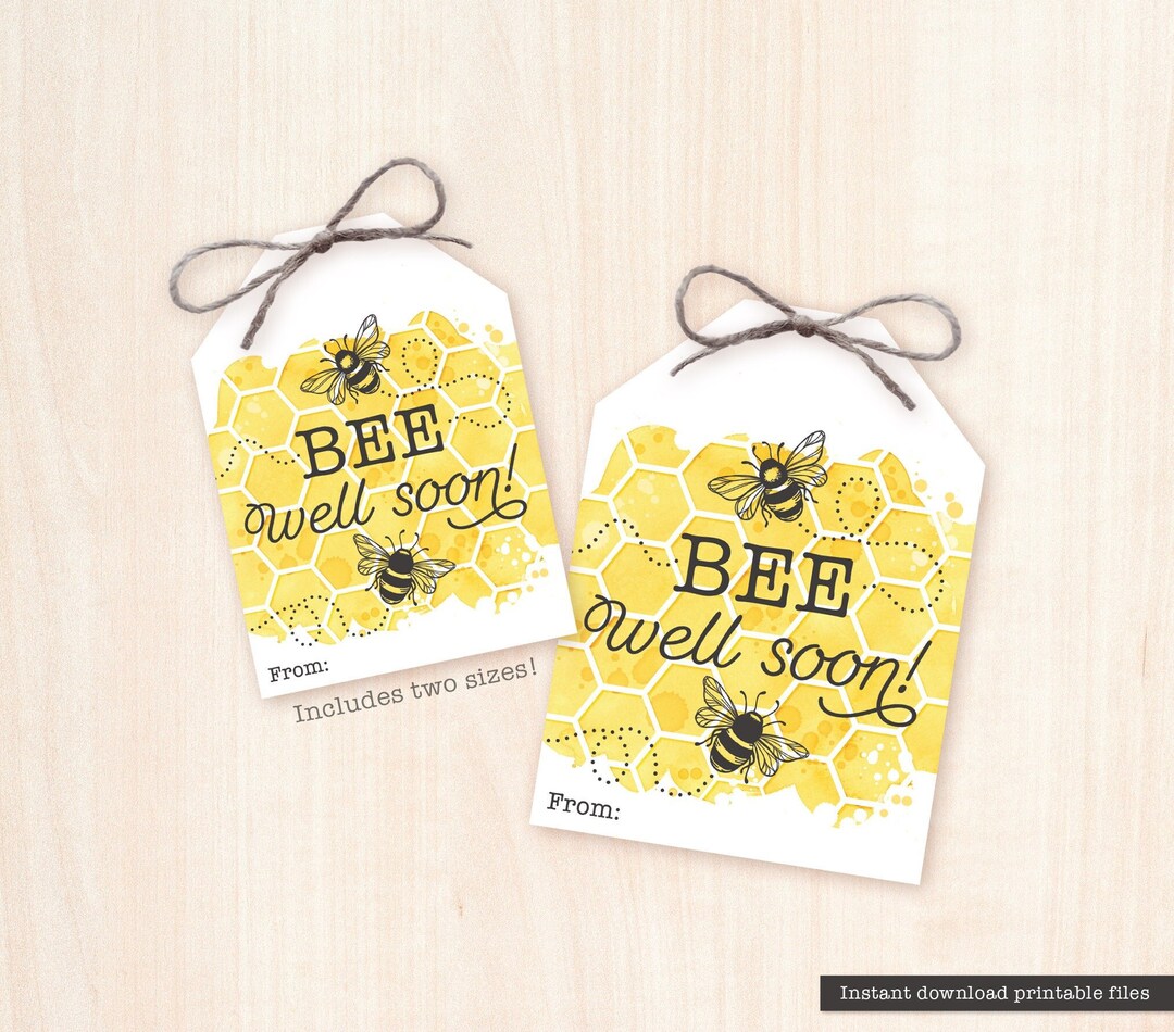 Bee Well Soon Gift Tag Printable Get Well Soon Card Tags Honey Bee Gift ...