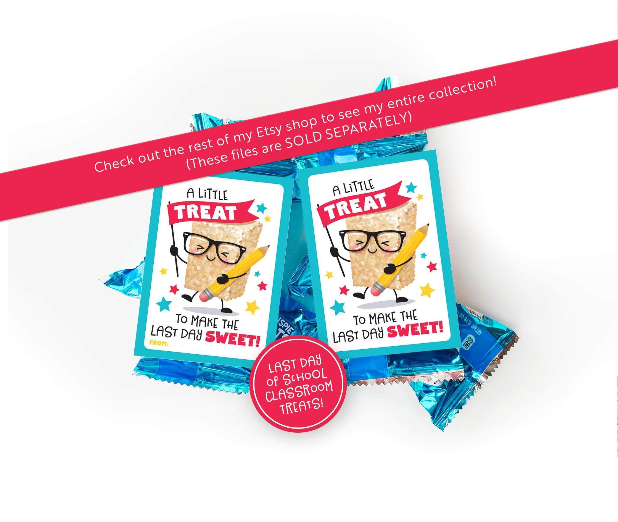 Last Day of School Printable Snack Tags for Students or Teacher End of ...