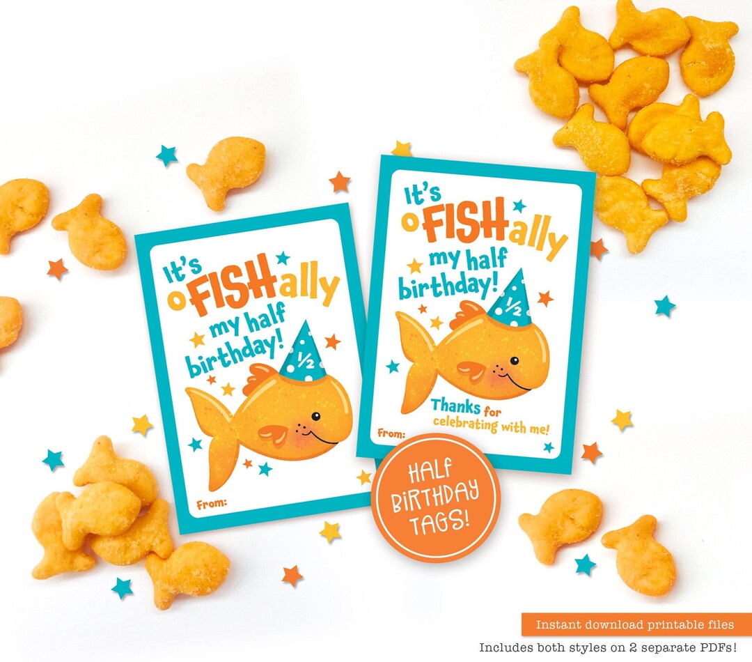 Printable HALF Birthday Treat Tag Classroom Snack Tag Fish Crackers Tag ...