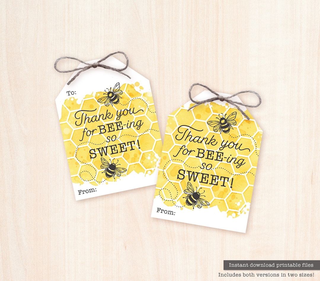 Thank You for Beeing so Sweet Gift Tag Printable Tags Favor Tags Bee ...