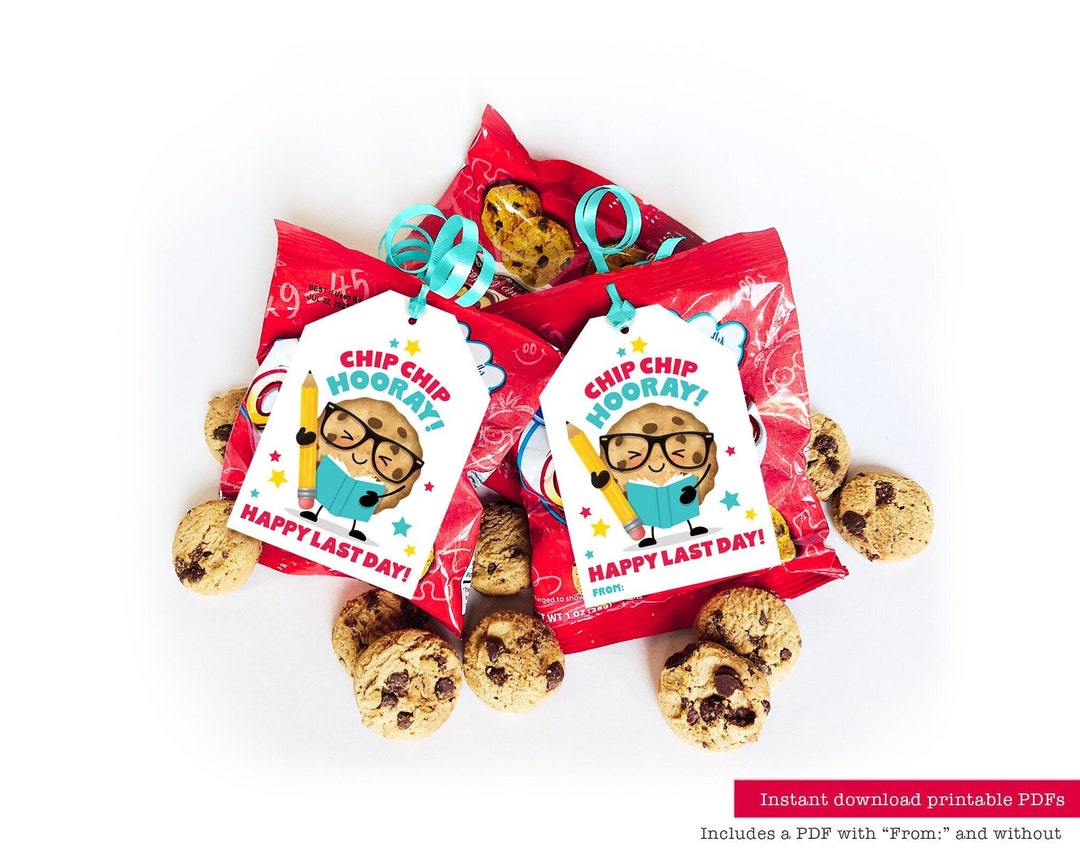 Last Day of School Treat Tag Printable Cookies End of School Year Gift ...