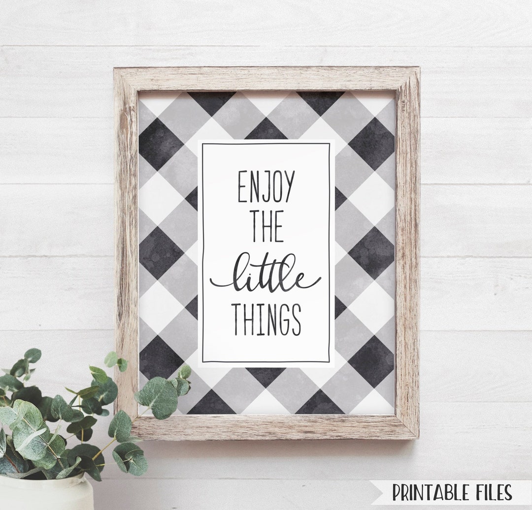 PRINTABLE Wall Art Quotes, Buffalo Check Sign, Enjoy the Little Things ...