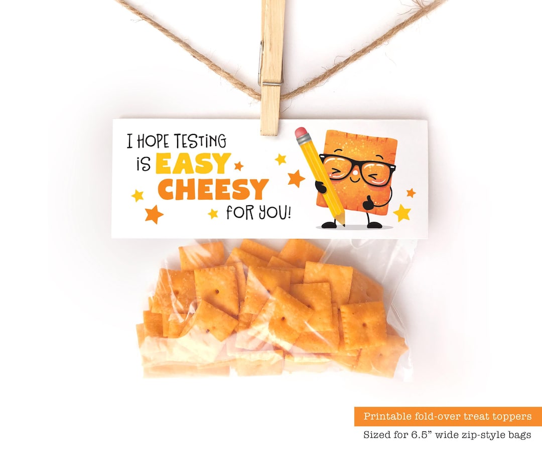 Printable Testing Day Snack Bag Topper Cheese Crackers Good Luck Snack ...