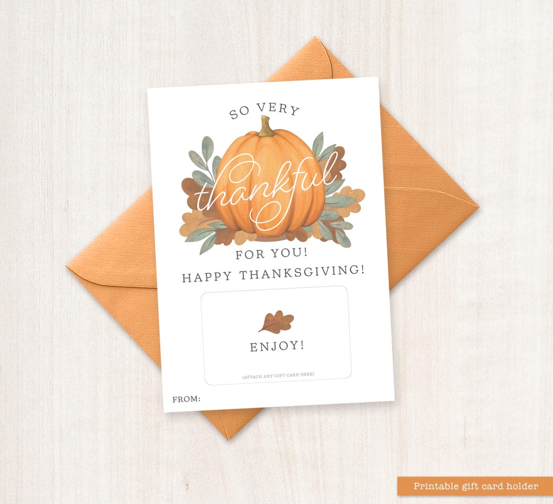 Printable Thanksgiving Gift Card Holder so Very Thankful for You ...
