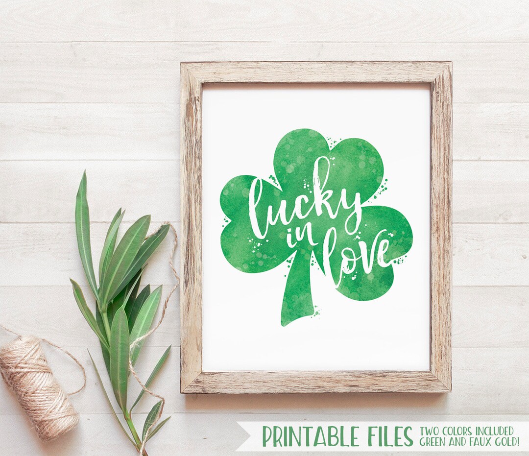 Printable St. Patrick's Day Sign, Shamrock Decorations, Lucky in Love ...