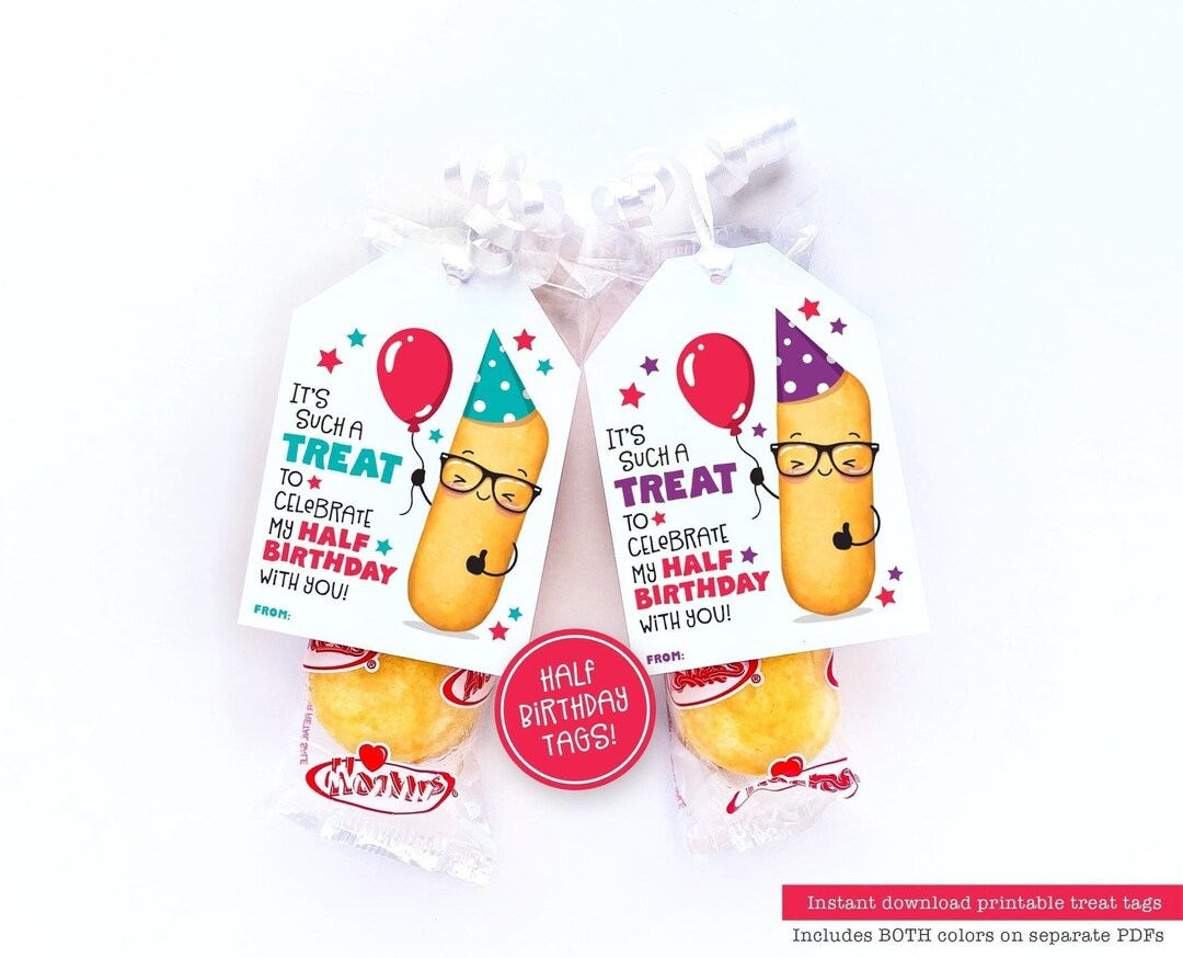 Printable HALF Birthday Treat Tag Snack Cakes Classroom Birthday School ...
