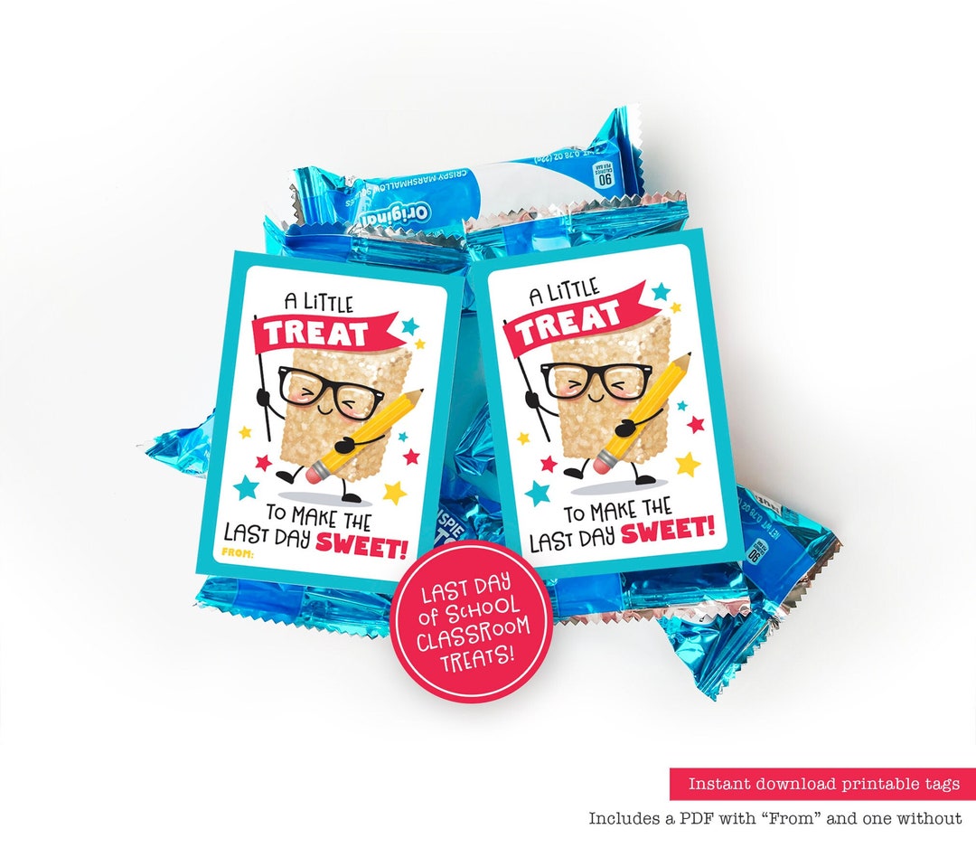 Last Day of School Printable Treat Tag Crispy Rice Treats Classroom ...