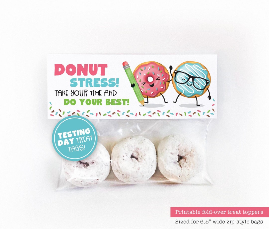 Printable Testing Day Treat Bag Topper Donuts Good Luck Snack Classroom ...