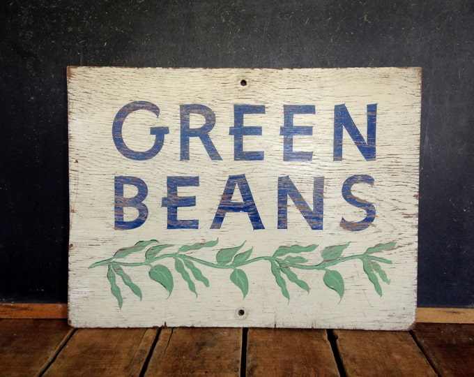 Antique Painted Sign, Green Beans Sign, Vintage Produce Sign, Farm ...