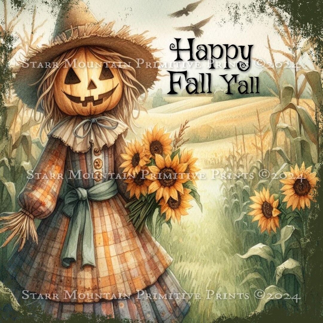 Primitive Country Scarecrow Girl Happy Fall Y'all Sunflowers Prairie ...