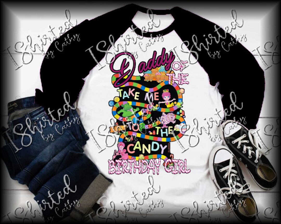 Candyland Family Matching Birthday Shirts Candy Daddy of the Birthday Girl Theme PNG Only - Etsy