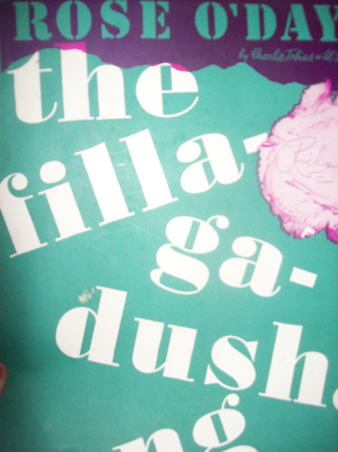 The Filla-ga-dusha Song/ Vintage Sheet Music/ Rose O' Day/ Ephemera ...