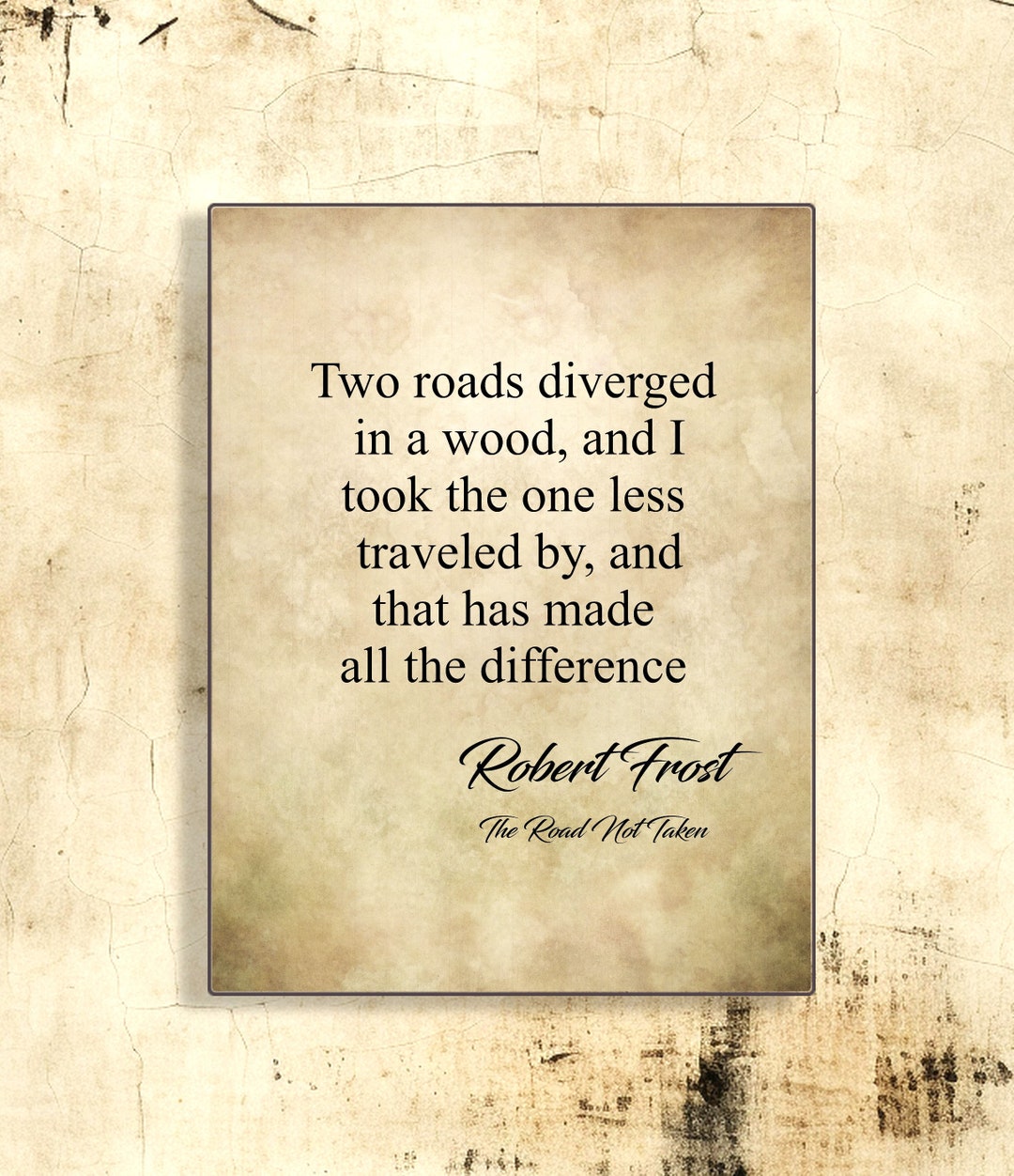 Two Roads Diverged in a Wood, and I Took the One Less Traveled By, and ...