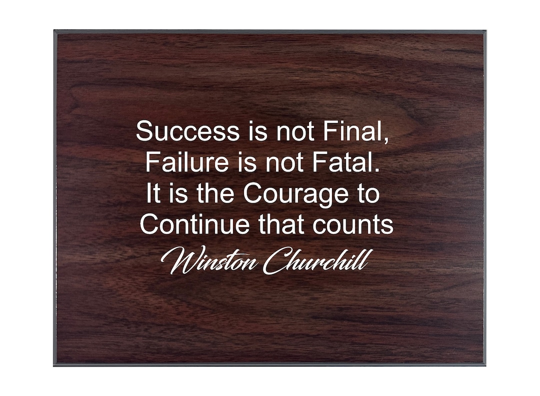 Winston Churchill Quote-success is Not Final, Failure is Not Fatal - Etsy
