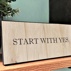 Start With Yes Sign, Motivational Wall Decor, Wood Desk Plaque ...