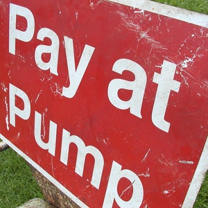 Gas Station Sign - Gas Pump Sign - Service Station Sign - Pay at Pump ...