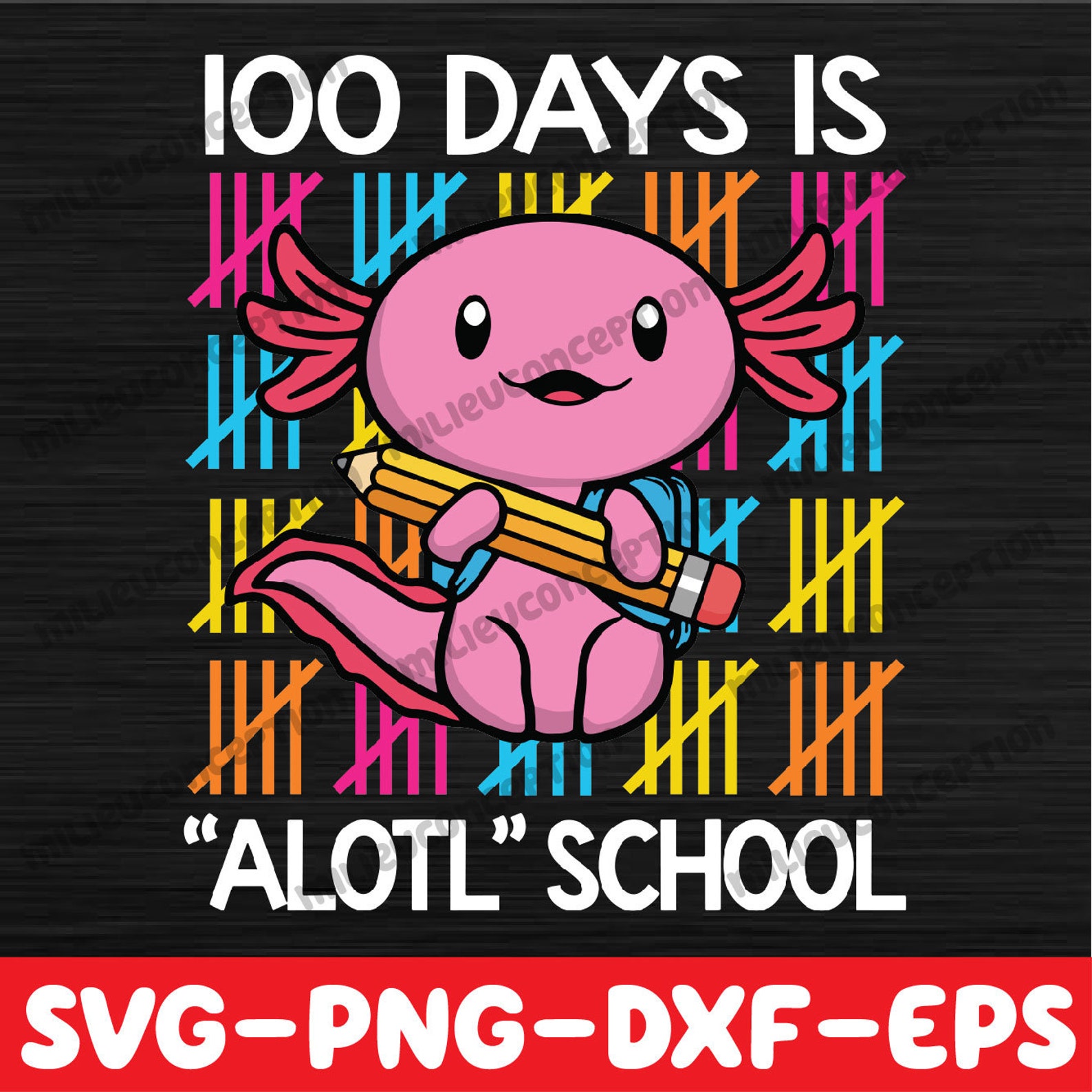 100 Days is Alotl School Svg, Funny 100th Day of School Axolotl Svg ...