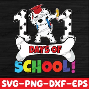 100 Days of School Dalmatian Dog Svg, 101 Days Smarter Teacher Svg ...