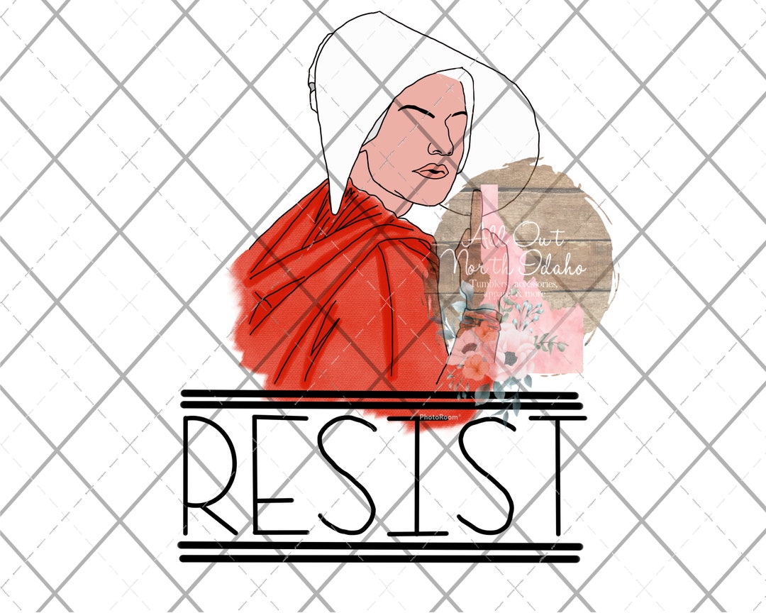 Handmaids Resist PNG File - Etsy