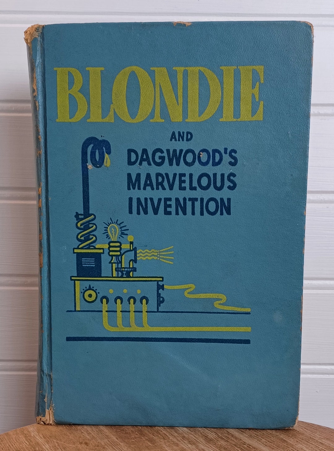 Blondie and Dagwood's Marvelous Invention, Hardcover Book Vintage 1947 ...