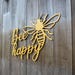 Rustic 'bee Happy' Metal Sign: Powder Coated Outdoor Art - Etsy