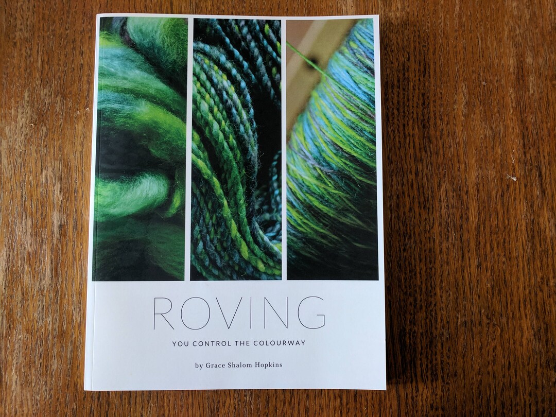 Print Copy of ROVING Spinning Book - Roving (combed Top) Tutorials ...
