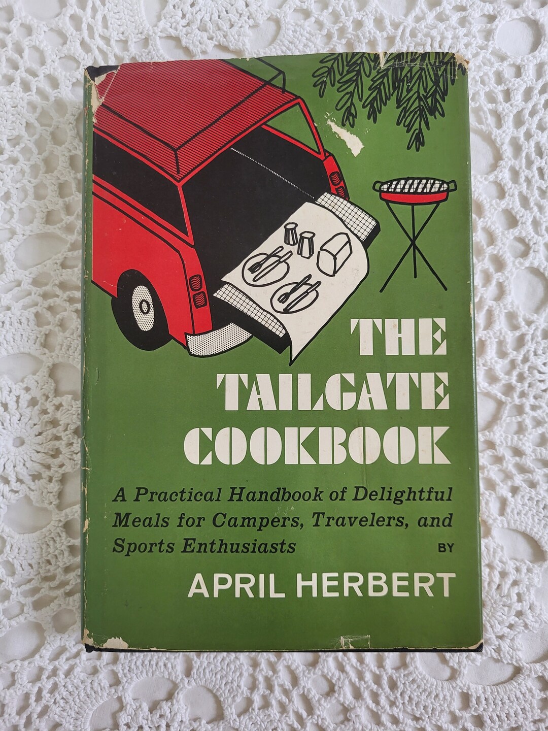 The Tailgate Cookbook by April Herbert, 1970, Football Baseball Food ...