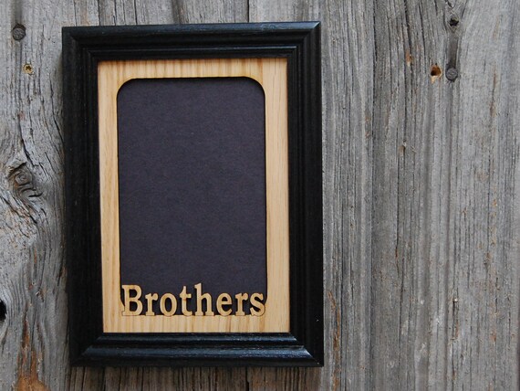 Brothers Picture Frame Holds 4x6 Photo Brother Gift | Etsy